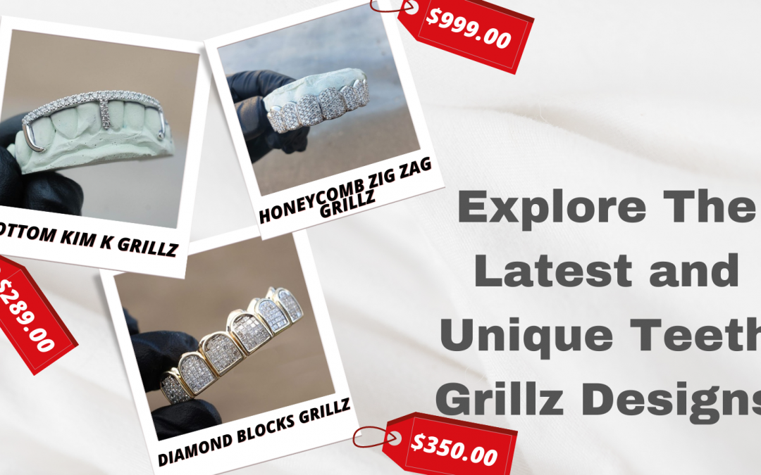 Custom Diamond Grillz Collection – Explore Teeth Grillz Designs